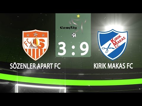 SÖZENLER APART FC - KIRIK MAKAS FC ÖZET