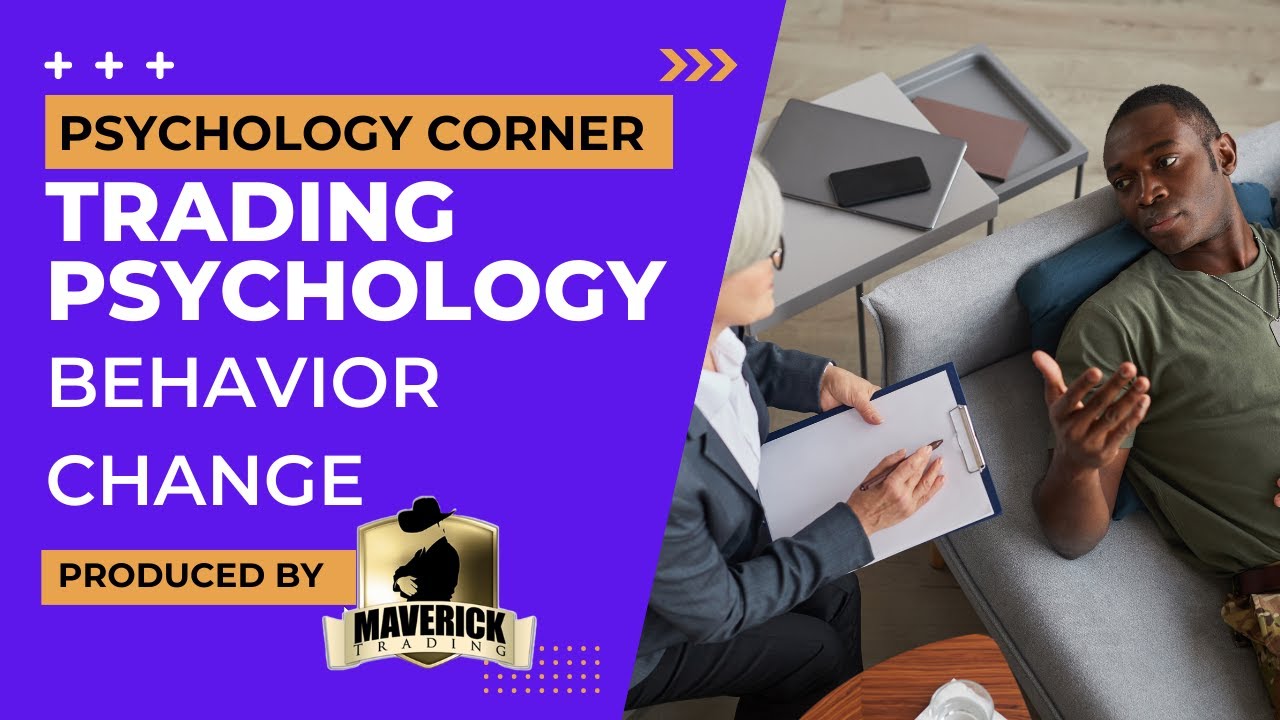 Trading Psychology Corner - Behavior Change - How to stop OVERTRADING ...