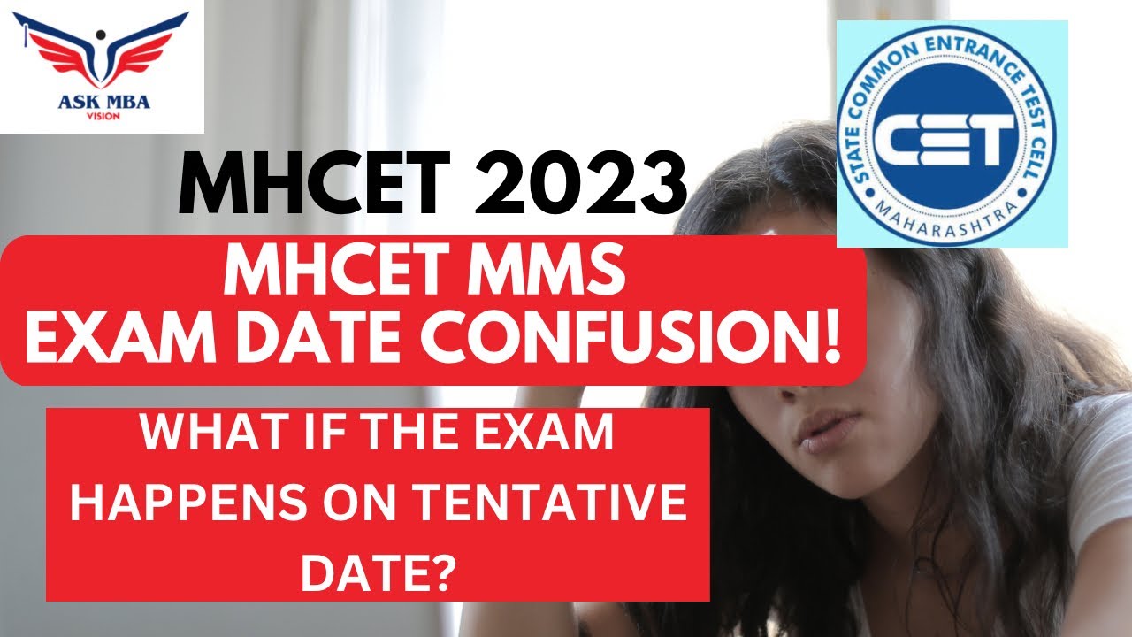 MHCET MMS Exam Date Confusion! What To Do If The MHCET Exam happens on ...