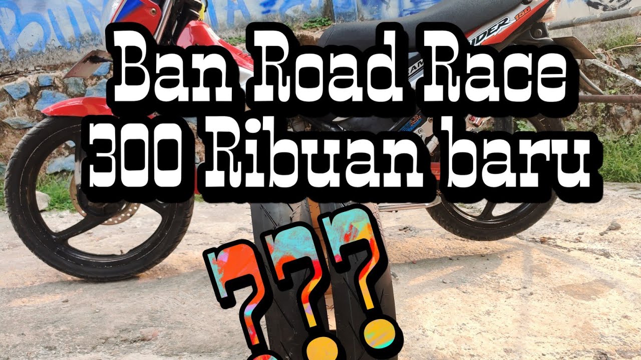 UNBOXING BAN ROAD RACE 300 RIBUAN - YouTube