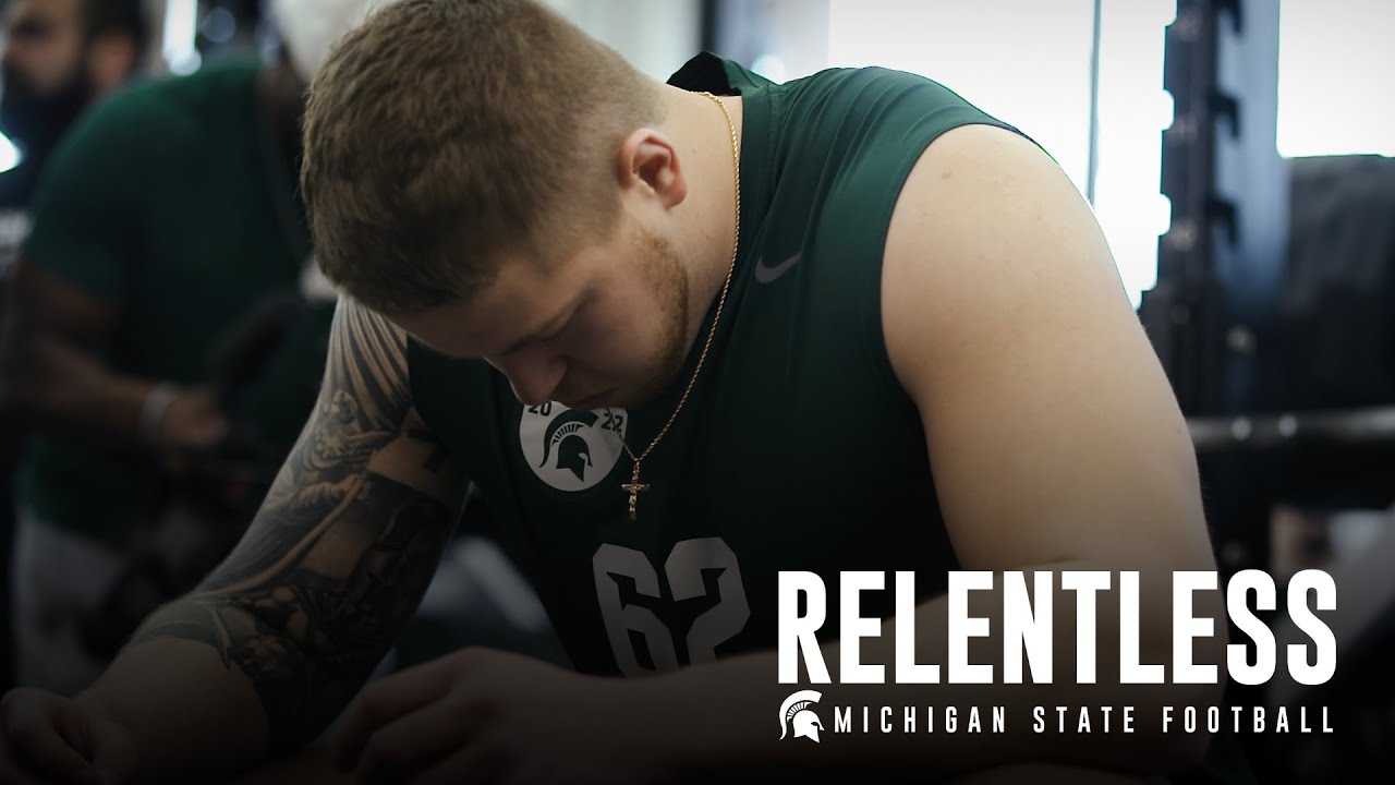 Relentless | Luke Campbell | Reps for Ian | Michigan State Football ...