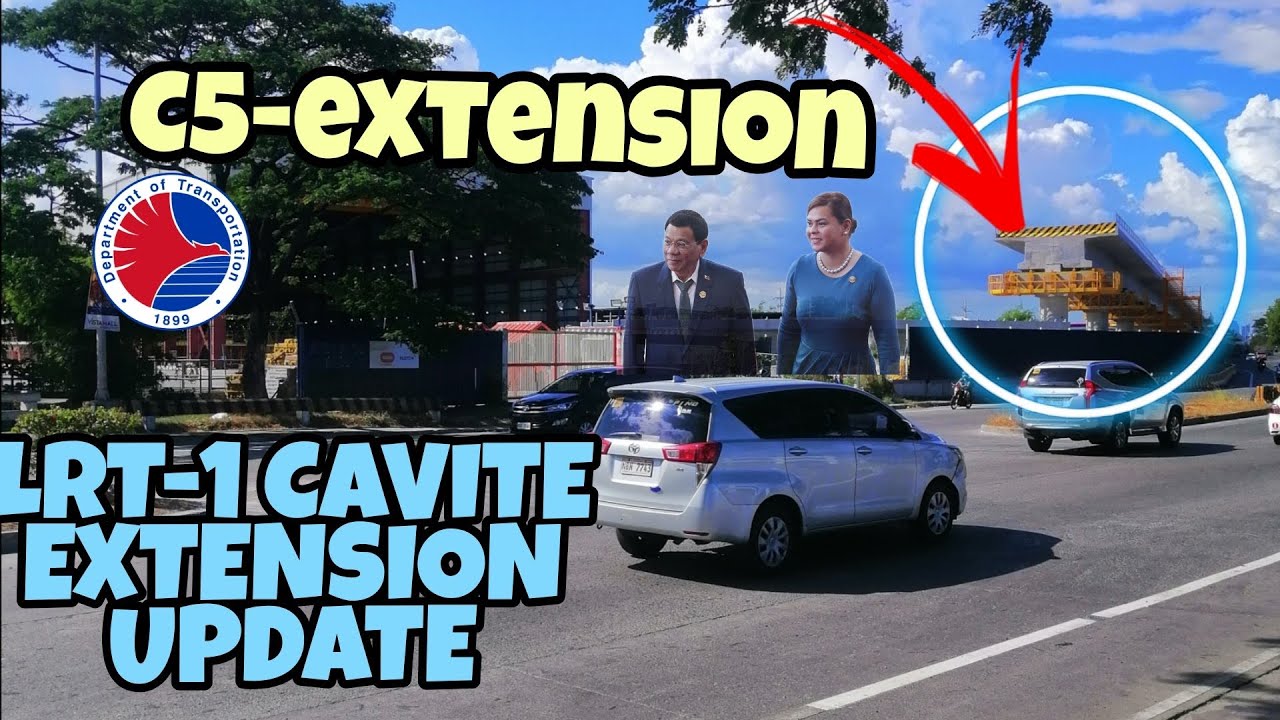 LRT1 CAVITE EXTENSION UPDATE C5-EXTENSION - YouTube