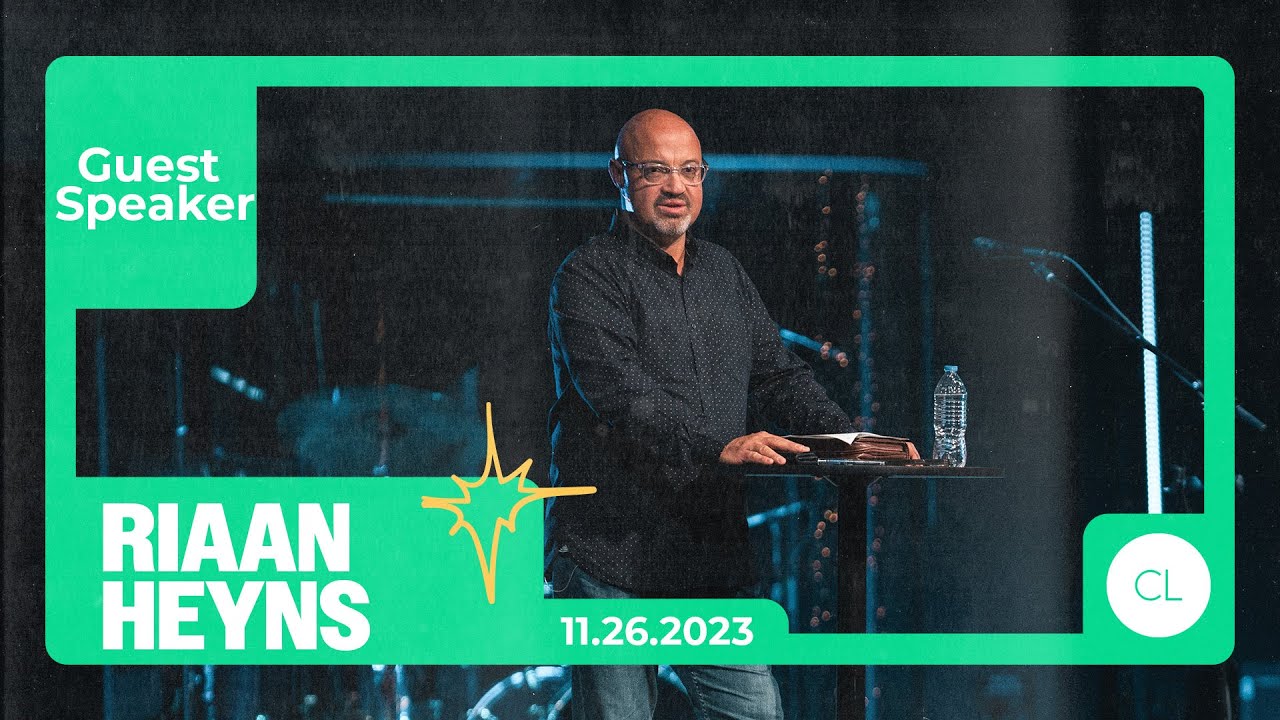 Guest Speaker: Riaan Heyns | Covenant Love Church - YouTube