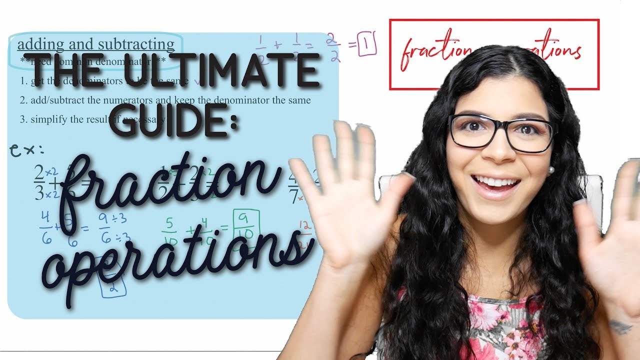 the ULTIMATE Fraction Guide: How to Fractions Operations & Equivalent ...