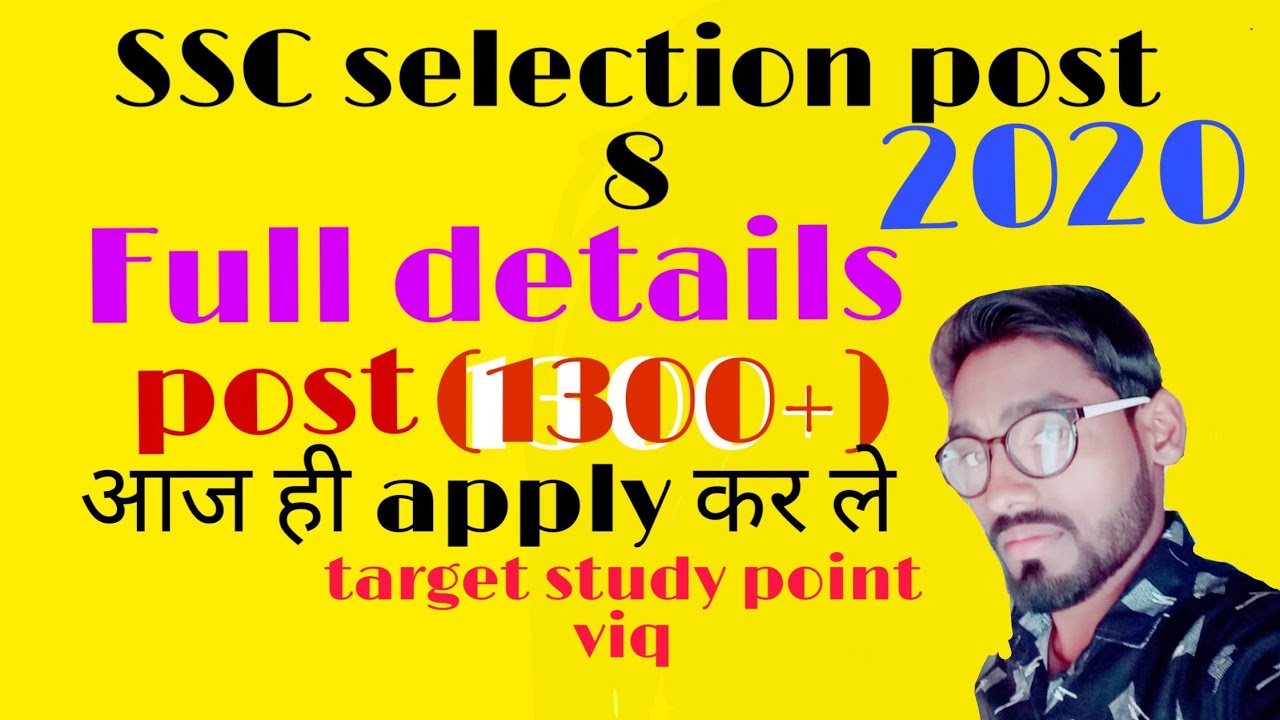 SSC selection post 8 full details 2020 - YouTube