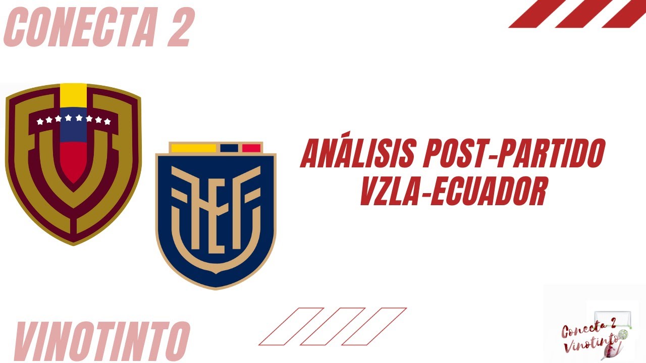 EMPATE ANTE ECUADOR! ¿ES BUENO ESTE EMPATE? ANÁLISIS POST PARTIDO ...
