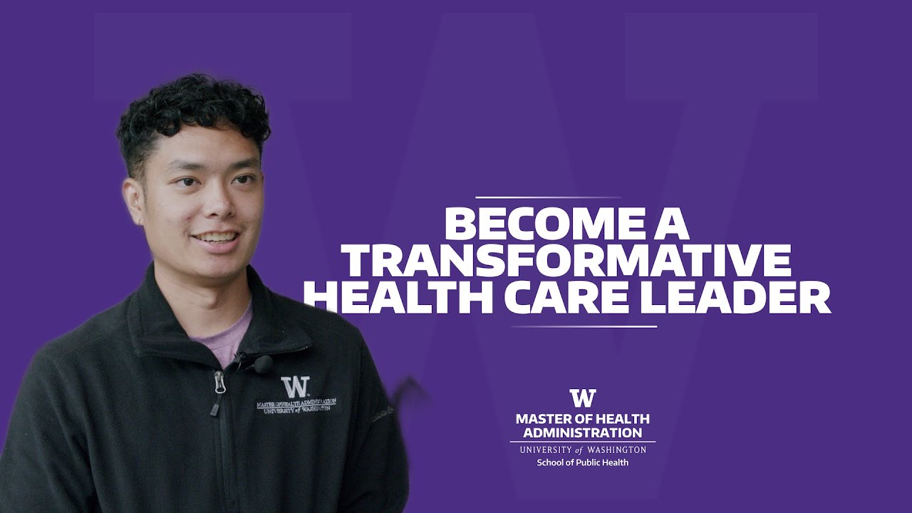 Creating Transformative Leaders: University of Washington's MHA program ...