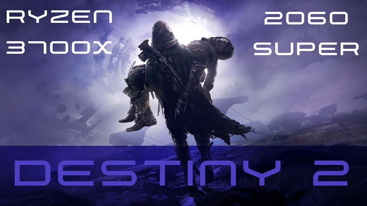Destiny 2 3700X RTX 2060 Super Benchmark - YouTube