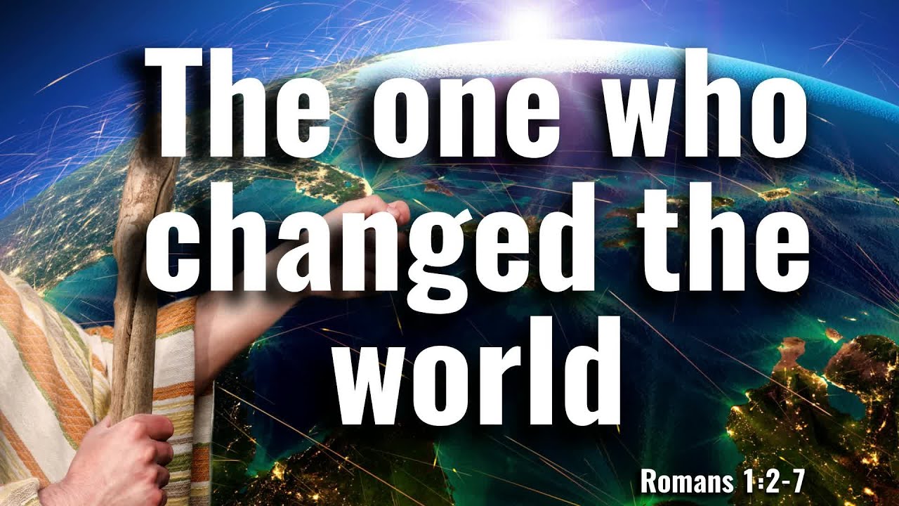 Service The one who changed the whole world - YouTube