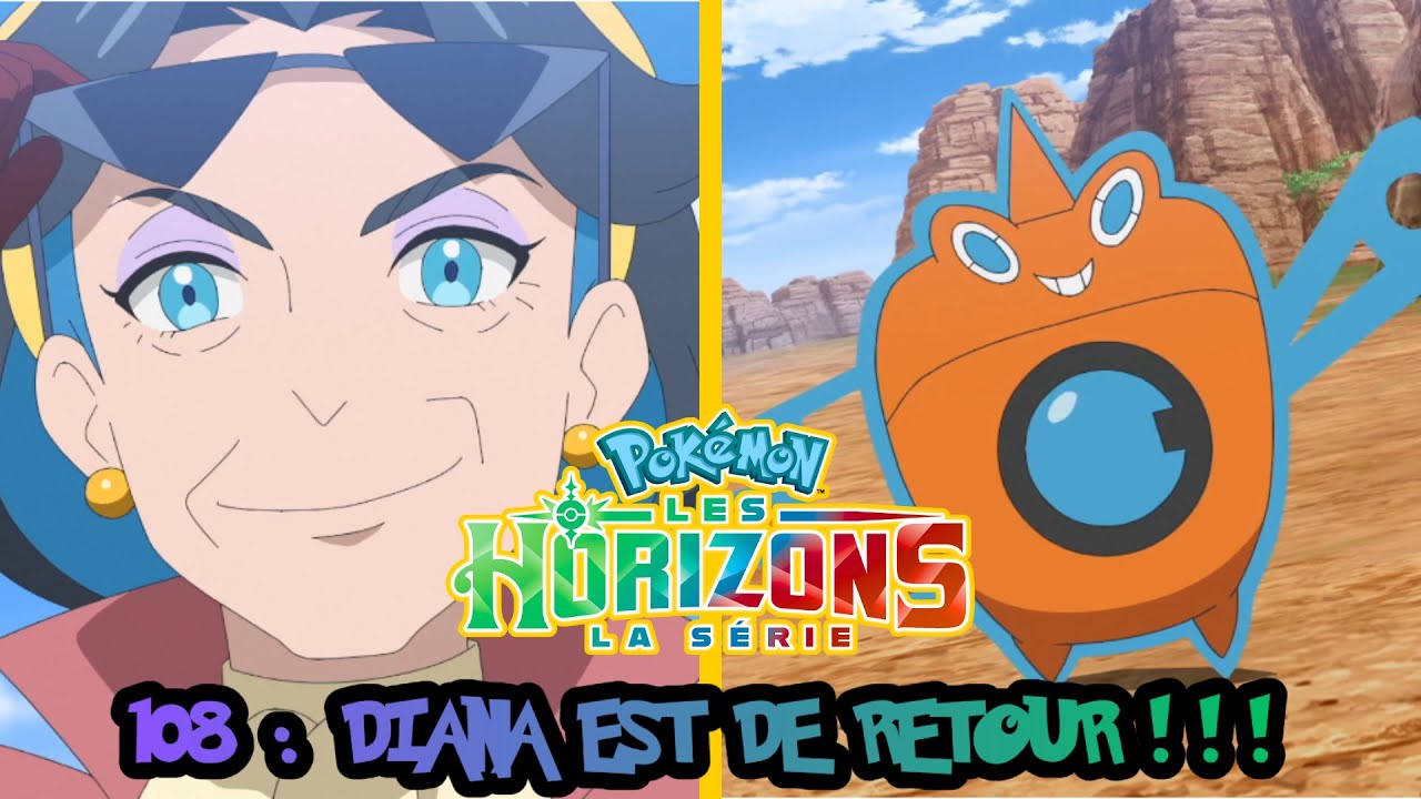 LE RETOUR DE DIANA !!! - Pokémon : Les Horizons épisode 108 Review ...