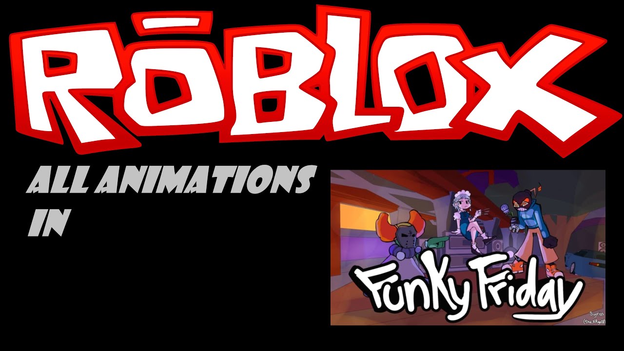 Roblox funky friday all animations part 1 - YouTube