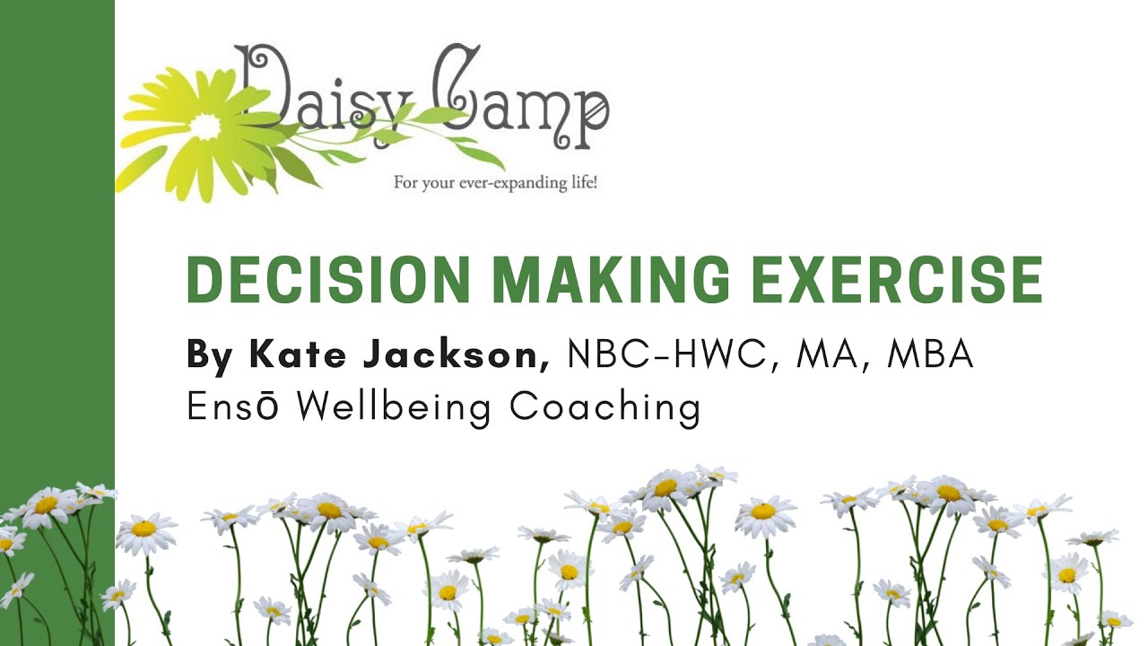 Daisy Camp - Decision Making Exercise - YouTube