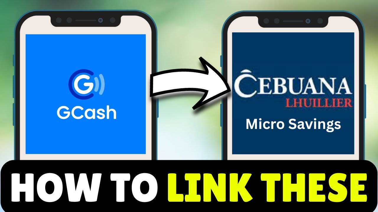 How To Link GCash To Cebuana Micro Savings Account (2026) - Full Guide ...
