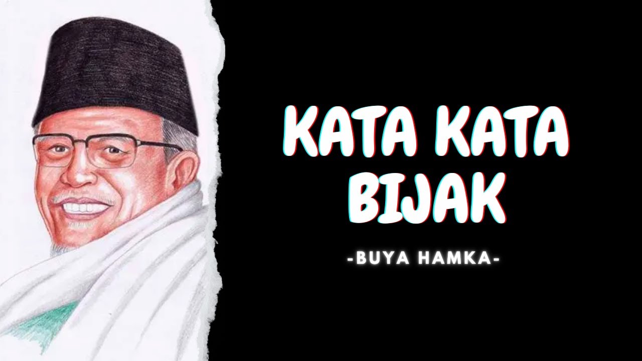 QUOTES ISLAMIC - BUYA HAMKA - YouTube