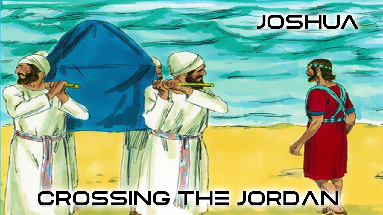 Joshua "Crossing The Jordan" - YouTube
