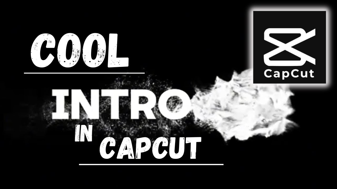 How To Make Cool Intro In CapCut | Capcut Video Editing Tutorial 2024 ...