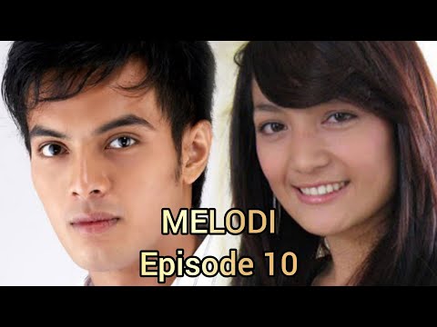 MELODI - Episode 10 (Full Movie)