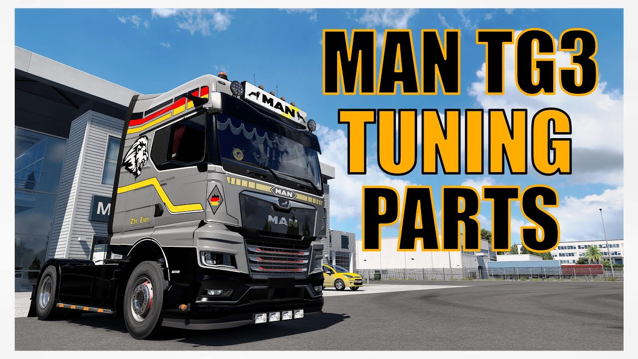 [ ETS 2 1.50 ] 🔹MAN TG3 TUNING PARTS🔹 - YouTube