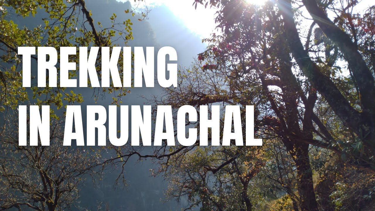 Trekking in Arunachal Pradesh (Near Dirang Valley ) | |Team Wildtrek ...
