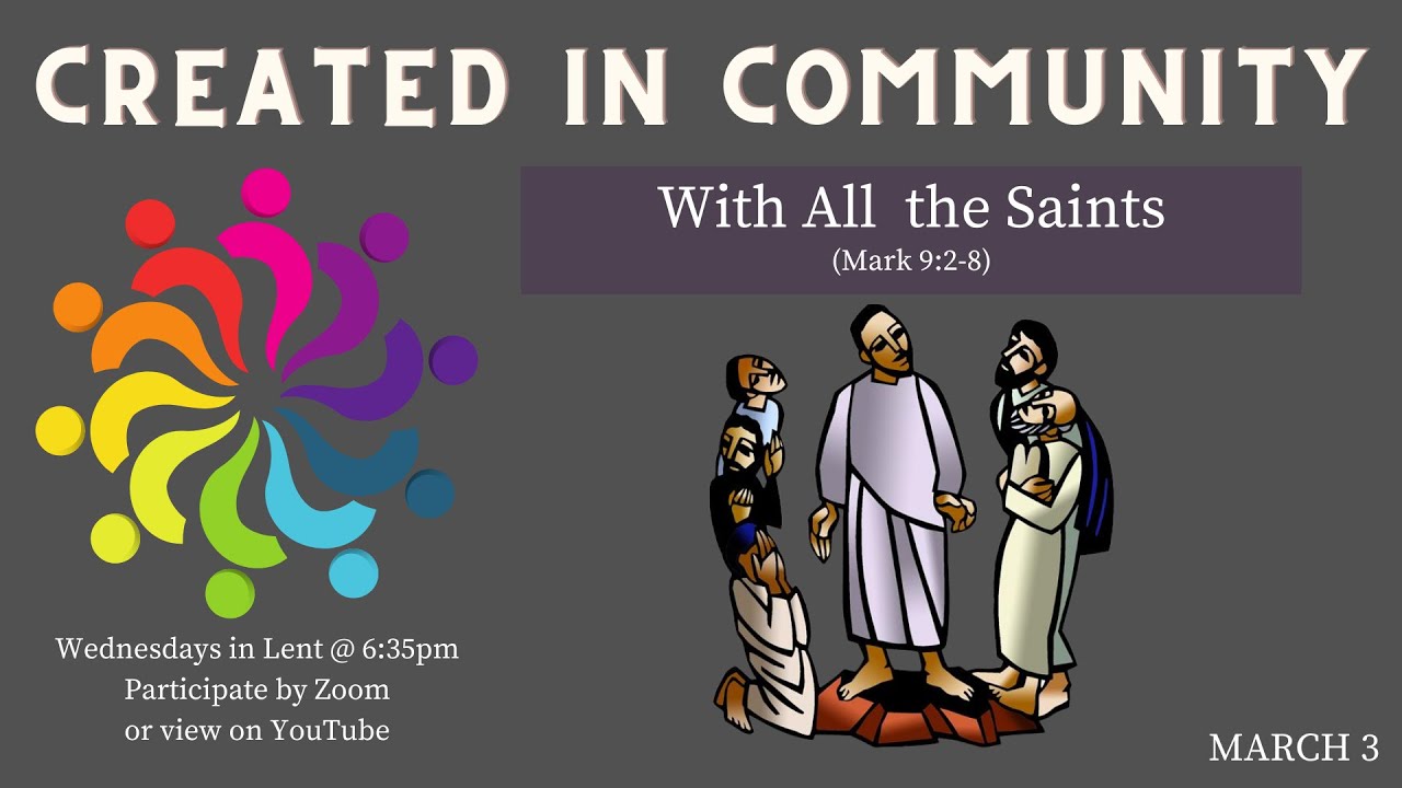 Created in Community - Lent Midweek Worship - March 3, 2021 - YouTube