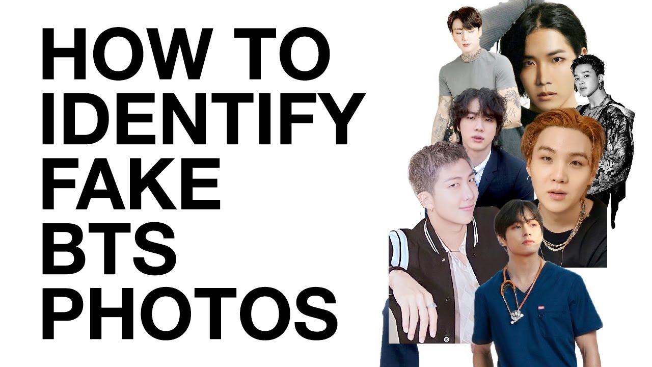 How to Identify Fake BTS Photos - YouTube