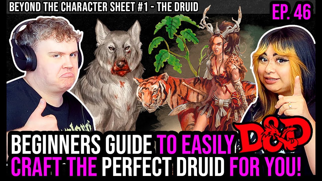 A Complete Beginner's Guide To Creating Your Perfect D&D 5e Druid ...