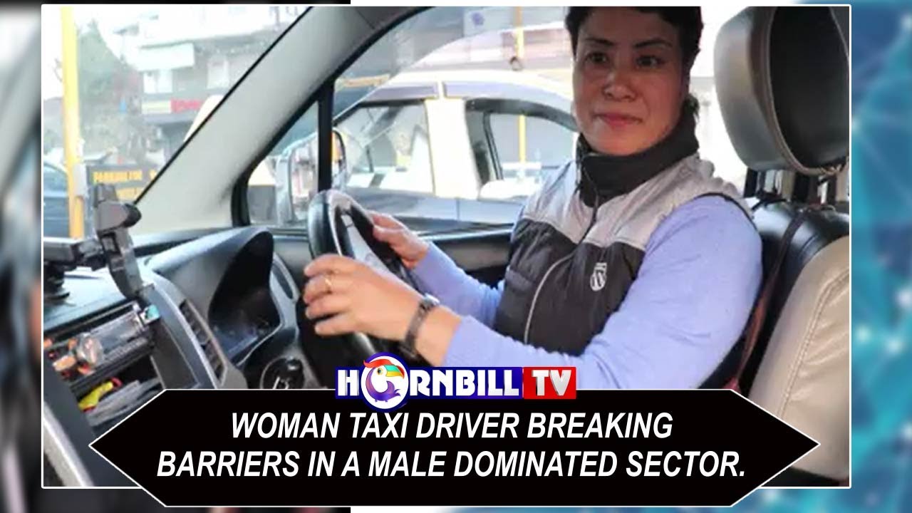 BREAKING GENDER STEREOTYPE: WOMAN IN THE DRIVER SEAT. NAGALAND'S ONLY ...