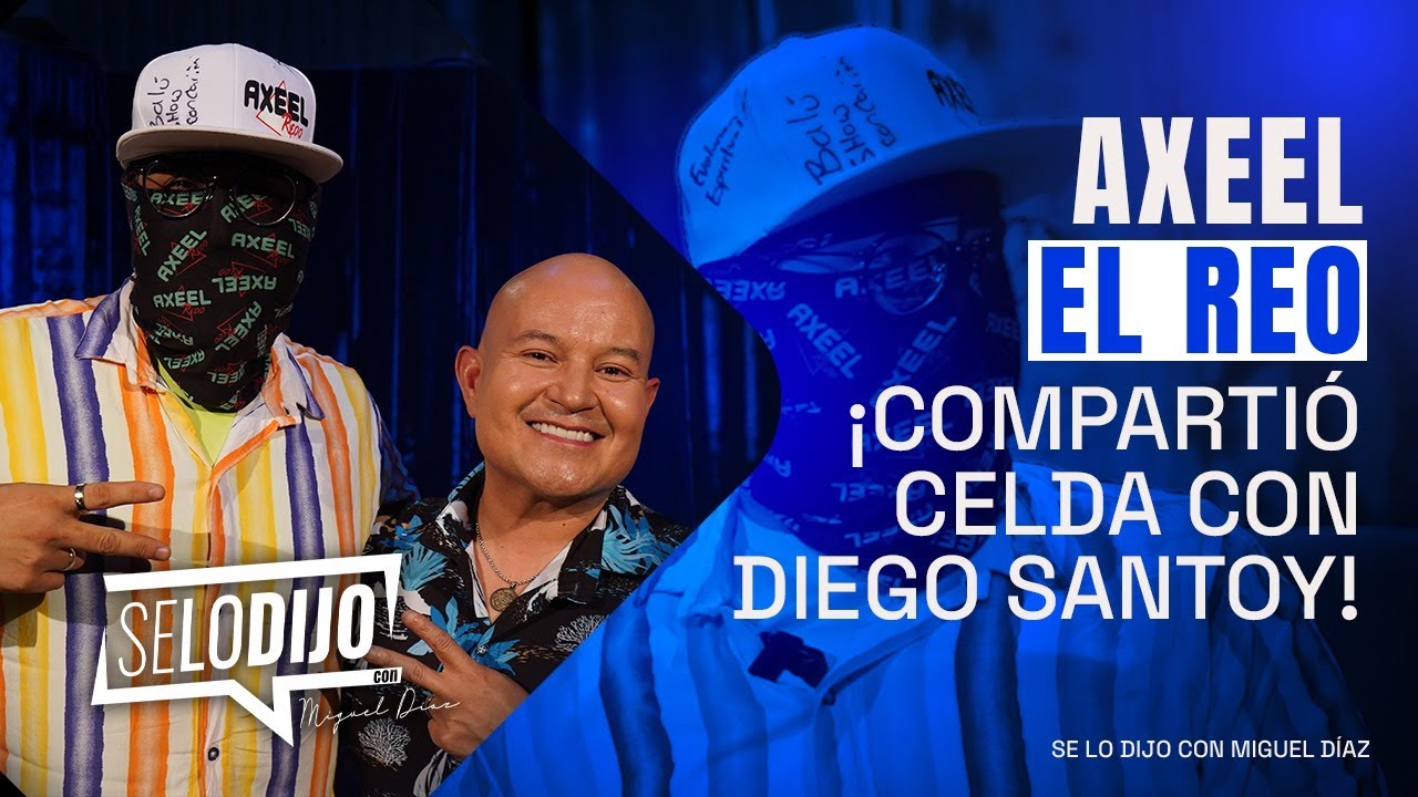 Axel 'EL REO': Un DIFICIL proceso en PRISIÓN | Se lo Dijo con Miguel ...