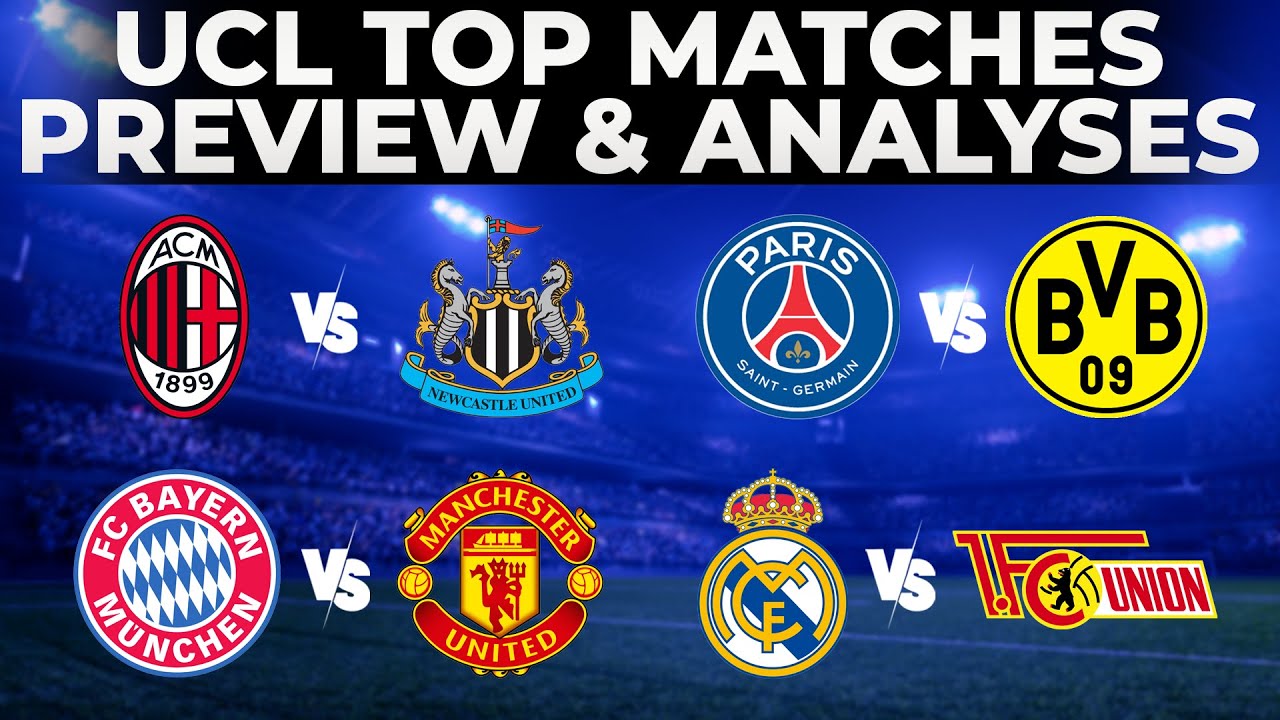 UCL MATCH DAY 1 PREVIEW & ANALYSES (MIL vs NEW / PSG vs DOR / BAY vs ...