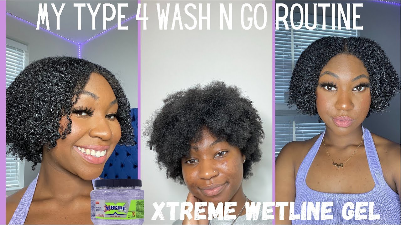 MY TYPE 4 WASH AND GO HAIR ROUTINE!!! XTREME WETLINE GEL - YouTube