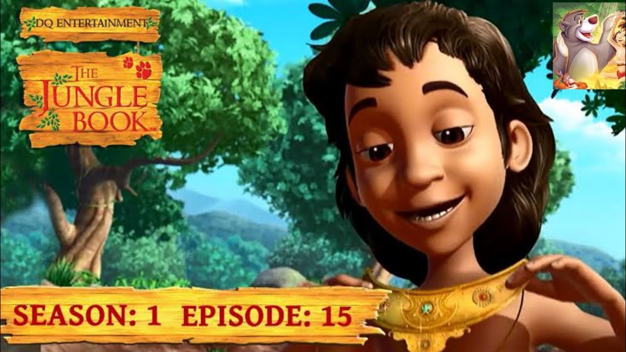 The Jungle Book Cartoon Show Full HD | Season 1 Episode 15 | CNE ...