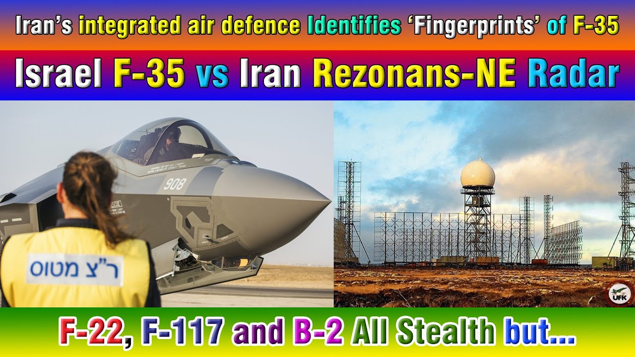 Iran’s integrated air defence Identifies Fingerprints of F-35. Israel F ...