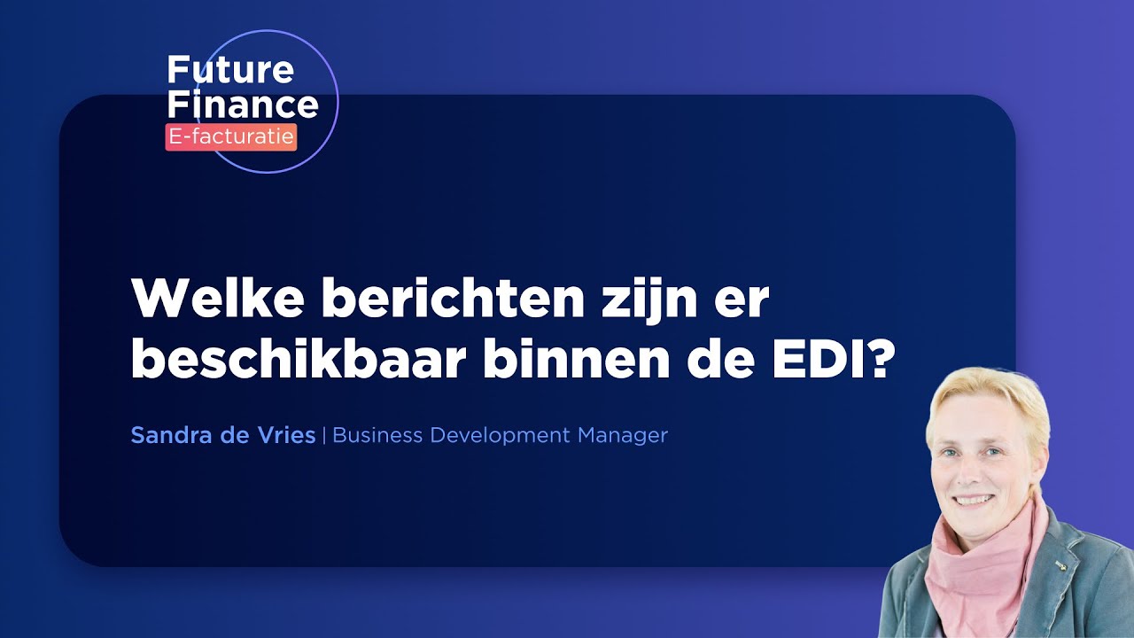 Welke berichten zijn er beschikbaar binnen de EDI? - YouTube