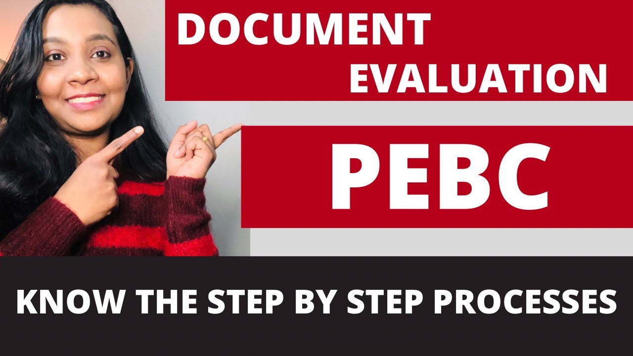PEBC DOCUMENT EVALUATION EXPLAINED|STEP BY STEP PROCESS | SUJISHA ARUN ...