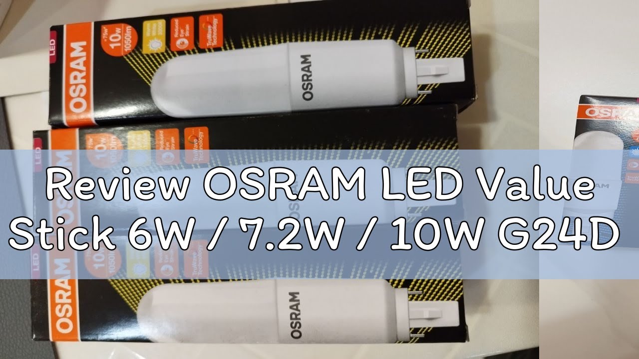 Review OSRAM LED Value Stick 6W / 7.2W / 10W G24D - YouTube