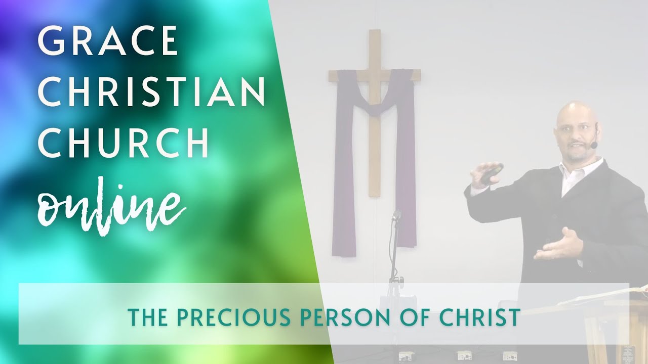 The Precious Person of Christ (1 Peter 2:7-10) - YouTube