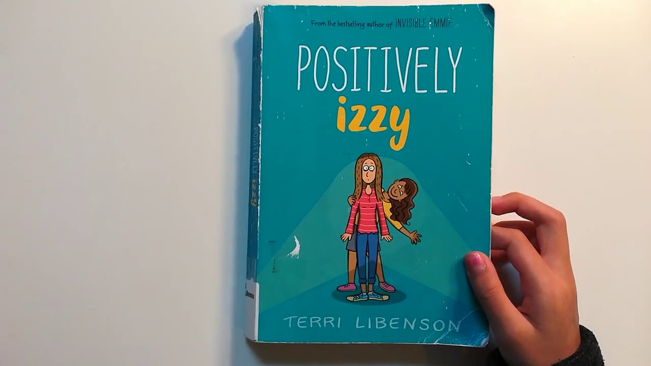 Positively Izzy by Terri Libenson Part 1 - YouTube