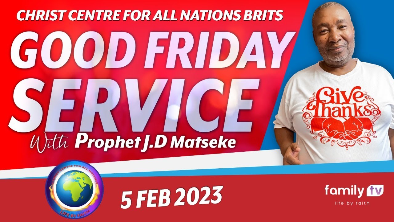GOOD FRIDAY SERVICE | CCFAN BRITS | 7 APRIL 2023 - YouTube