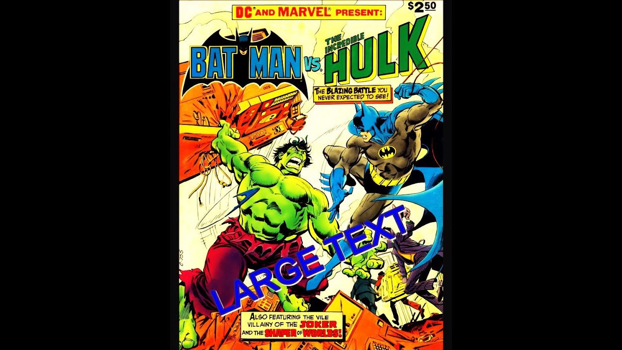 DC & MARVEL PRESENT BATMAN VS THE INCREDIBLE HULK! - YouTube