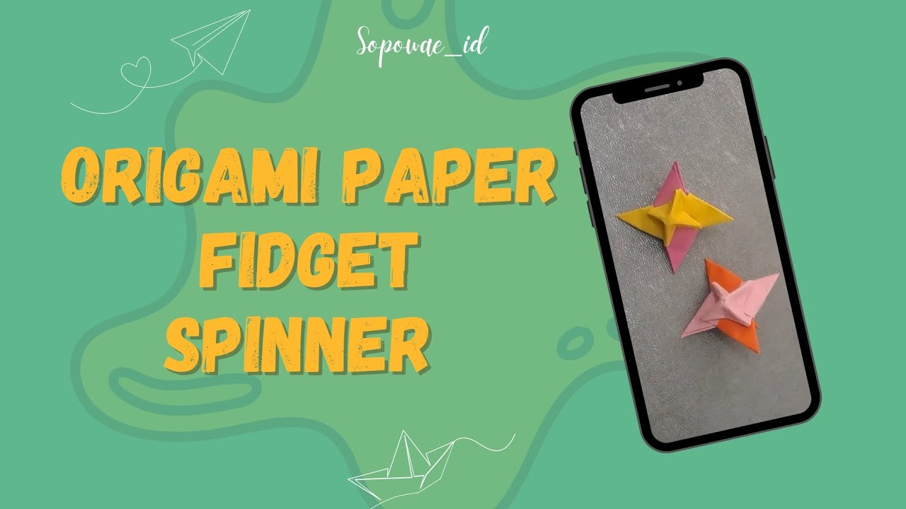 origami paper fidget spinner / Tutorial membuat gangsing dari kertas ...