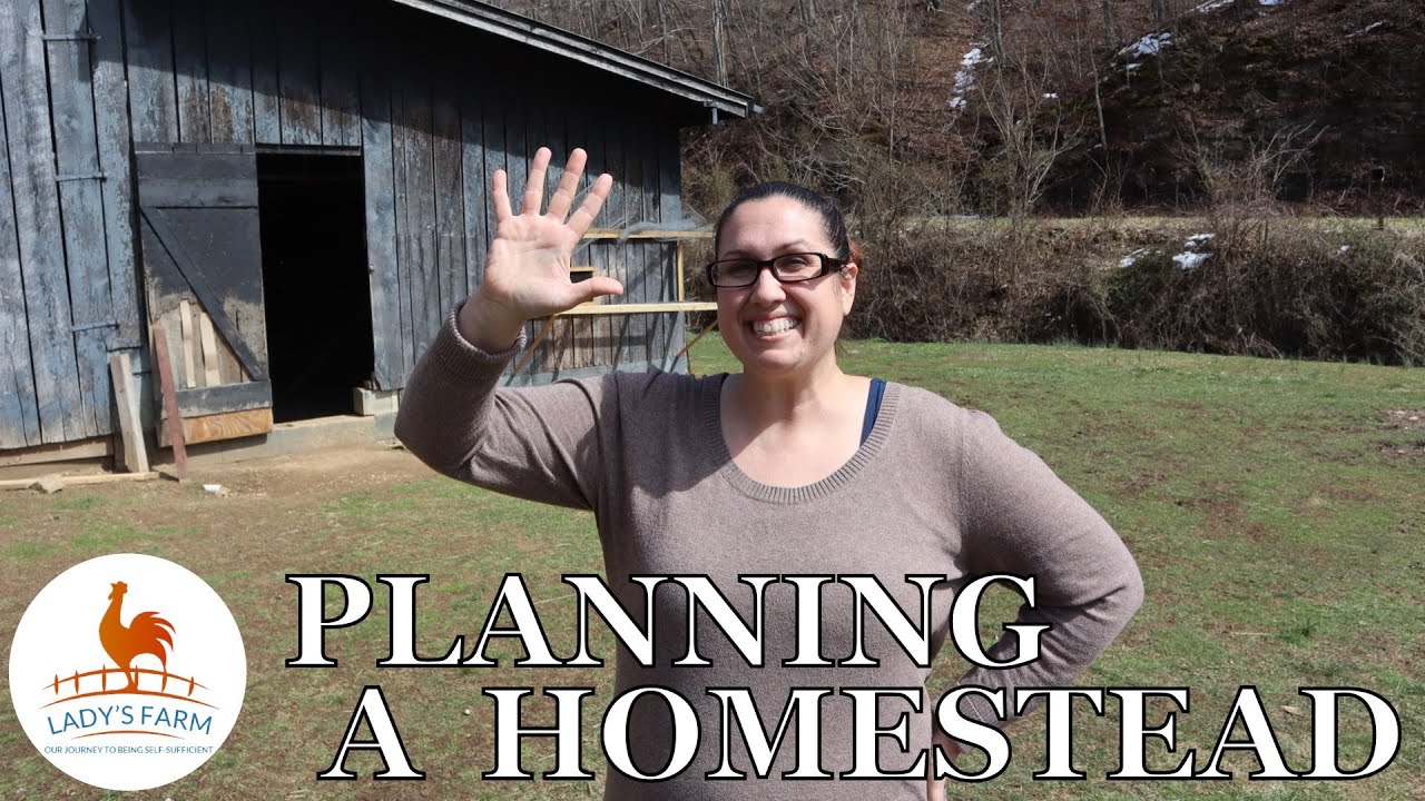 5 Ways To Start Planning For A Homestead TODAY! - YouTube