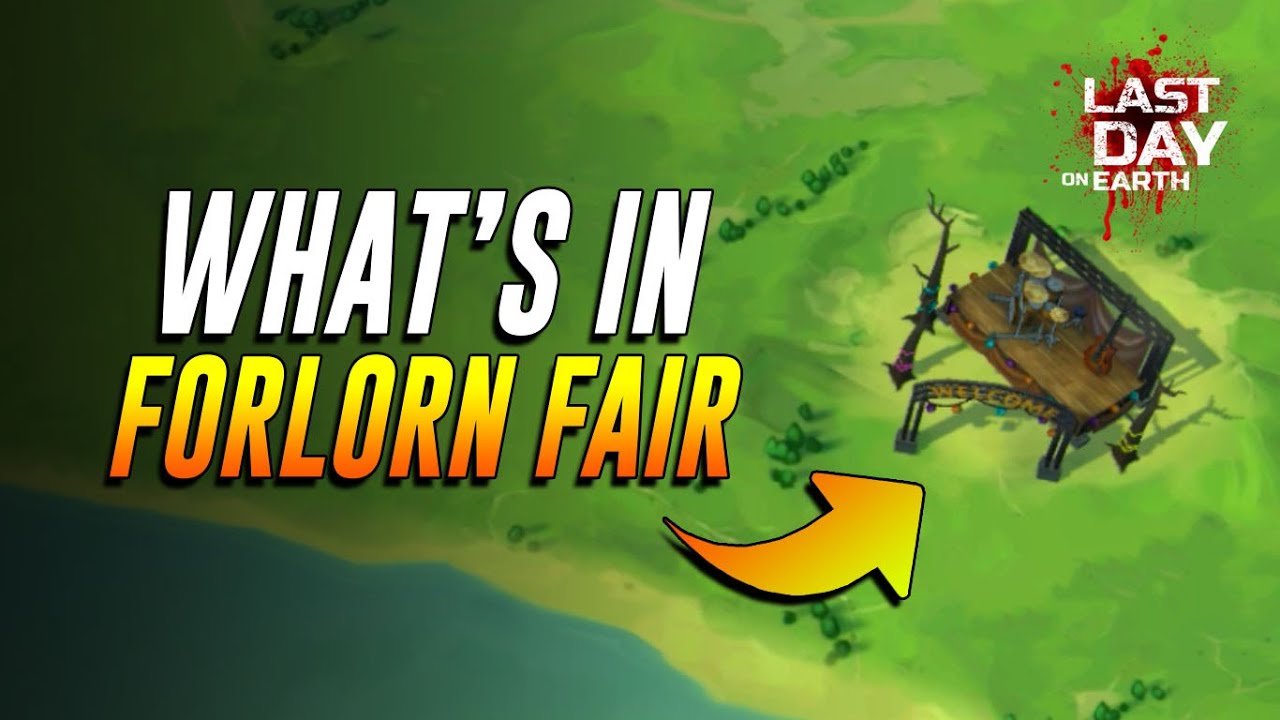 FORLORN FAIR EVENT | LAST DAY ON EARTH: SURVIVAL - YouTube