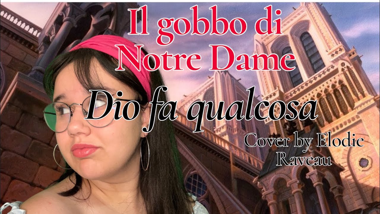 Dio fa qualcosa, Il Gobbo di Notre Dame// cover - YouTube