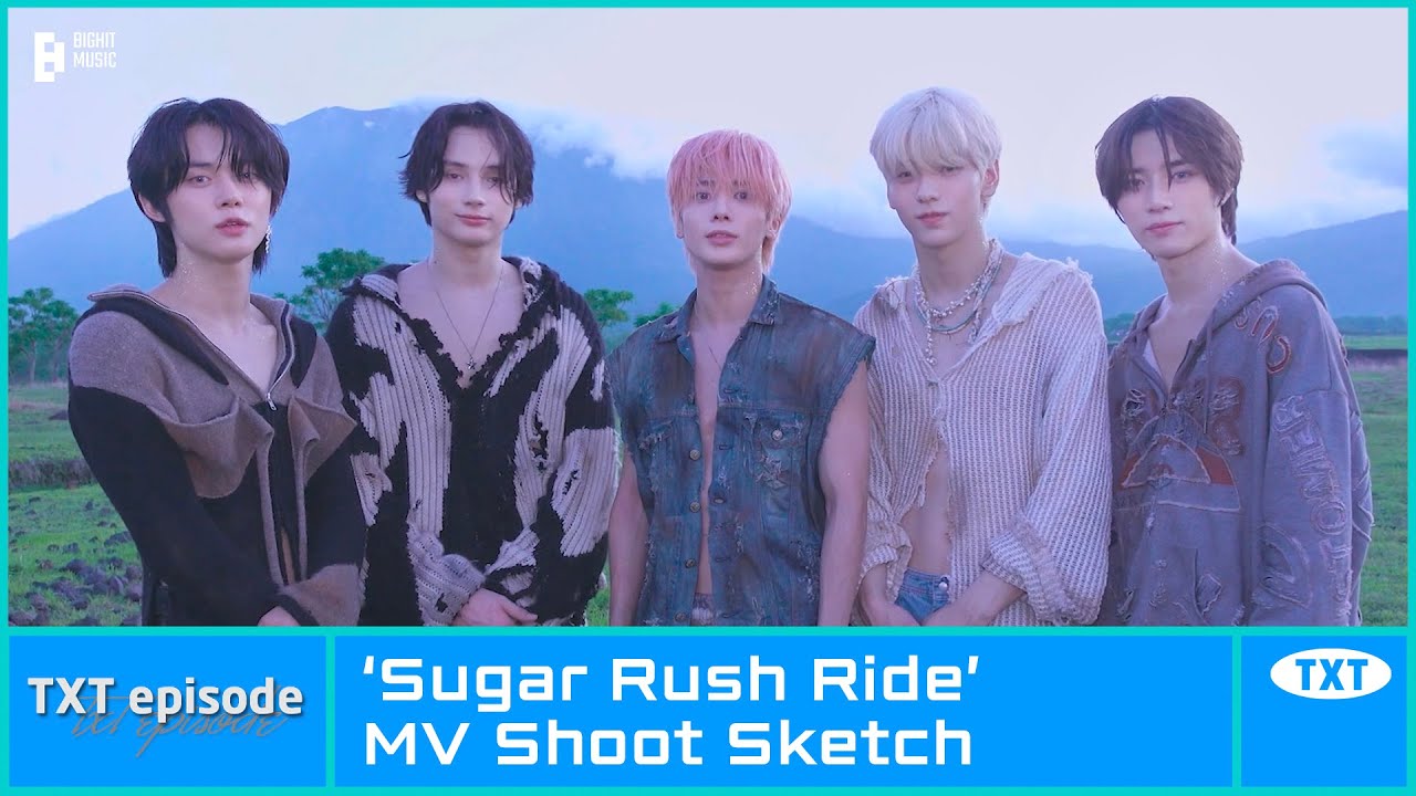 [EPISODE] TXT (투모로우바이투게더) 'Sugar Rush Ride' MV Shoot Sketch - YouTube