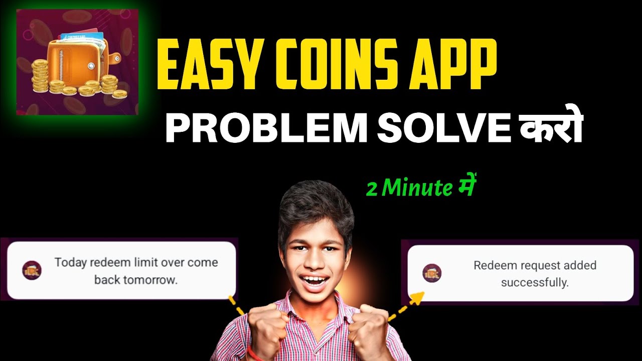 Easy Coins App Withdrawal Problem Solve | Easy Coins App Today Redeem ...