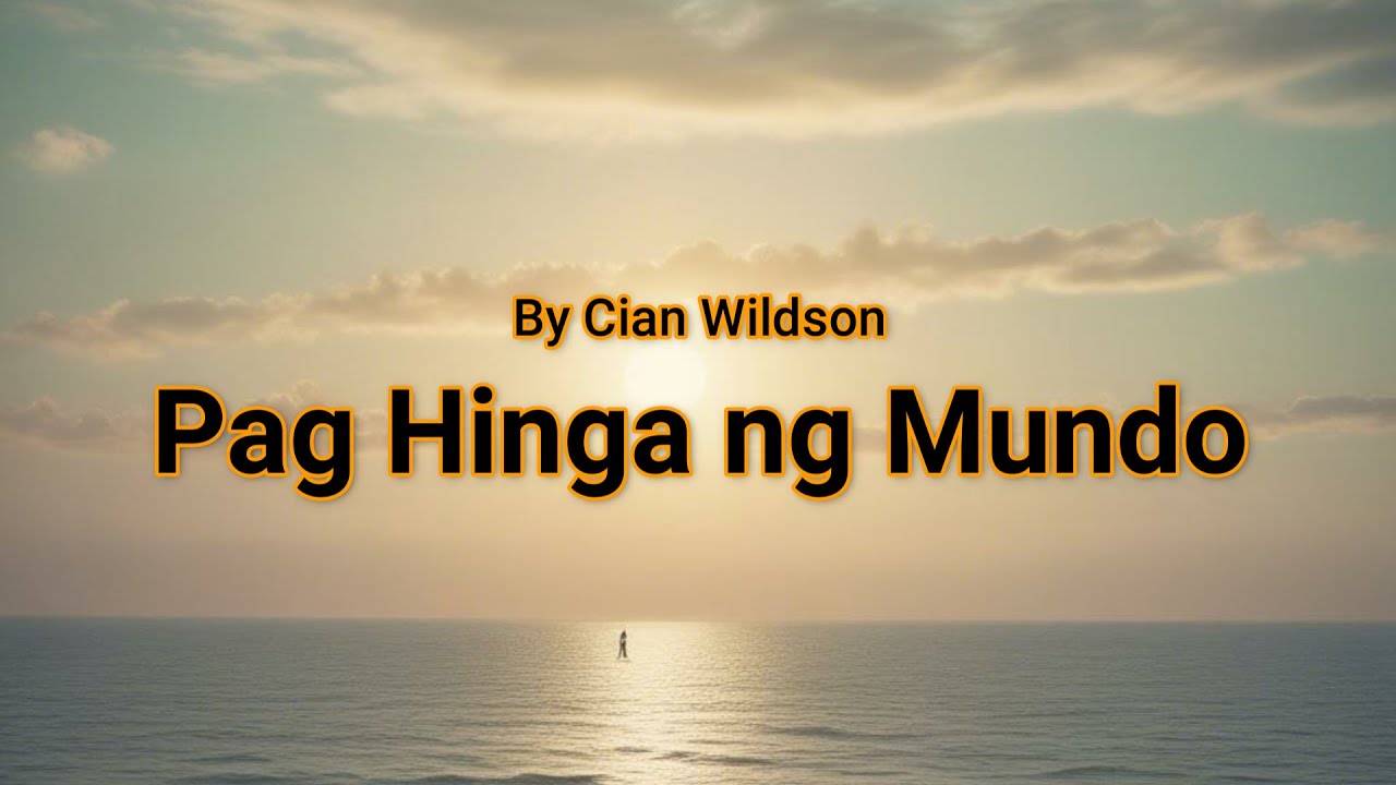 Pag hinga ng Mundo by Cian Wildson #karaoke #lyrics - YouTube