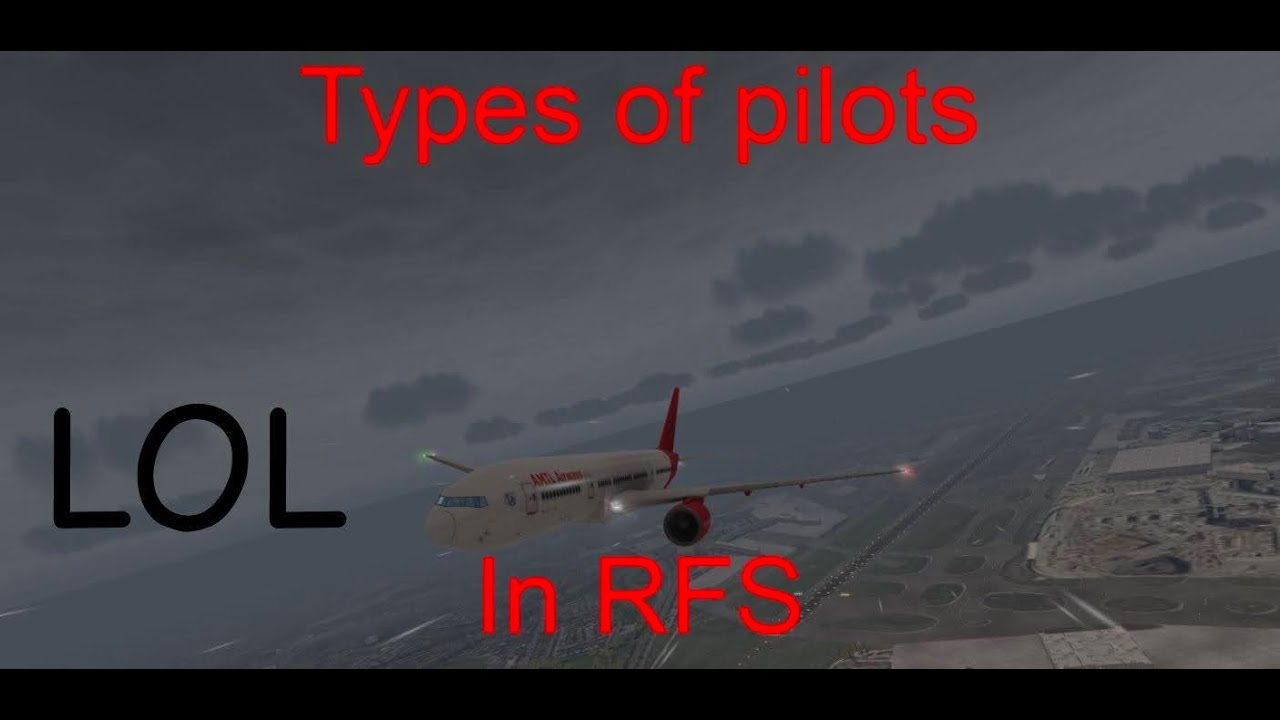 Types of Pilots in RFS - YouTube