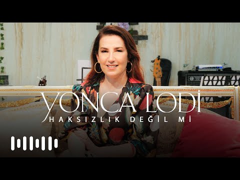 Yonca Lodi - Haksızlık Değil Mi? (Akustik)