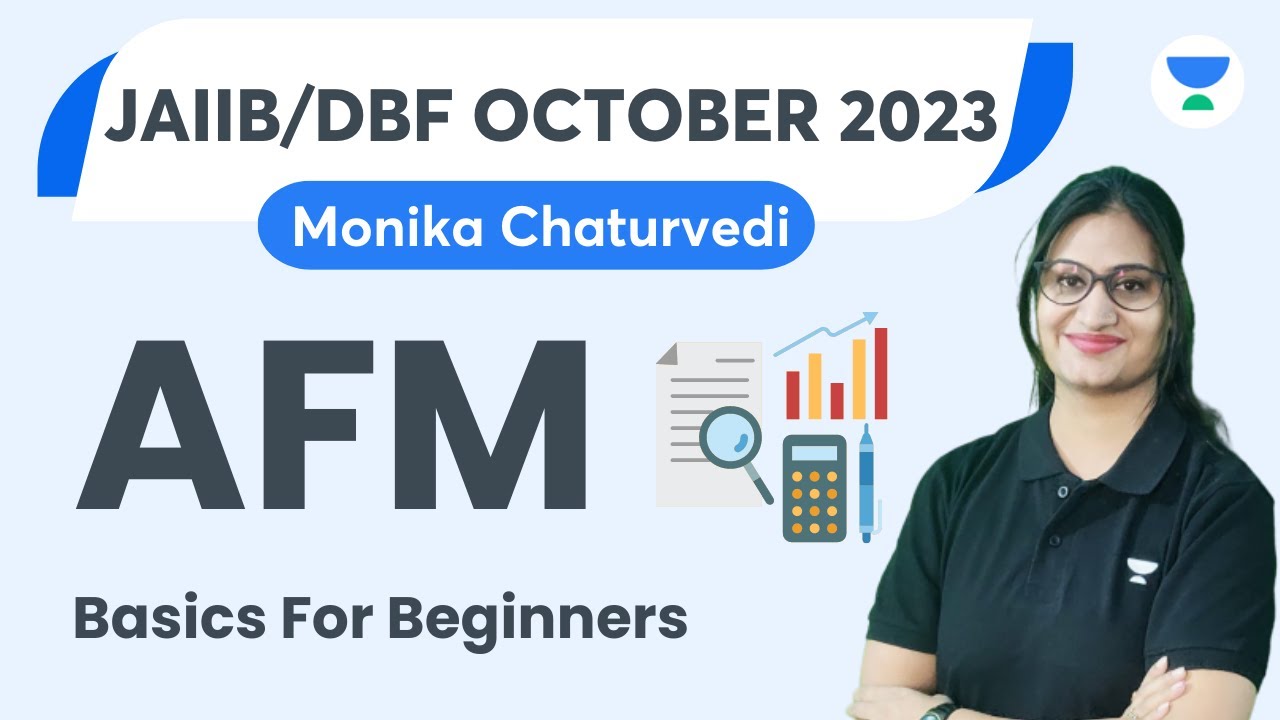 AFM - Basics For Beginners | JAIIB/DBF October 2023 | Monika Chaturvedi - YouTube