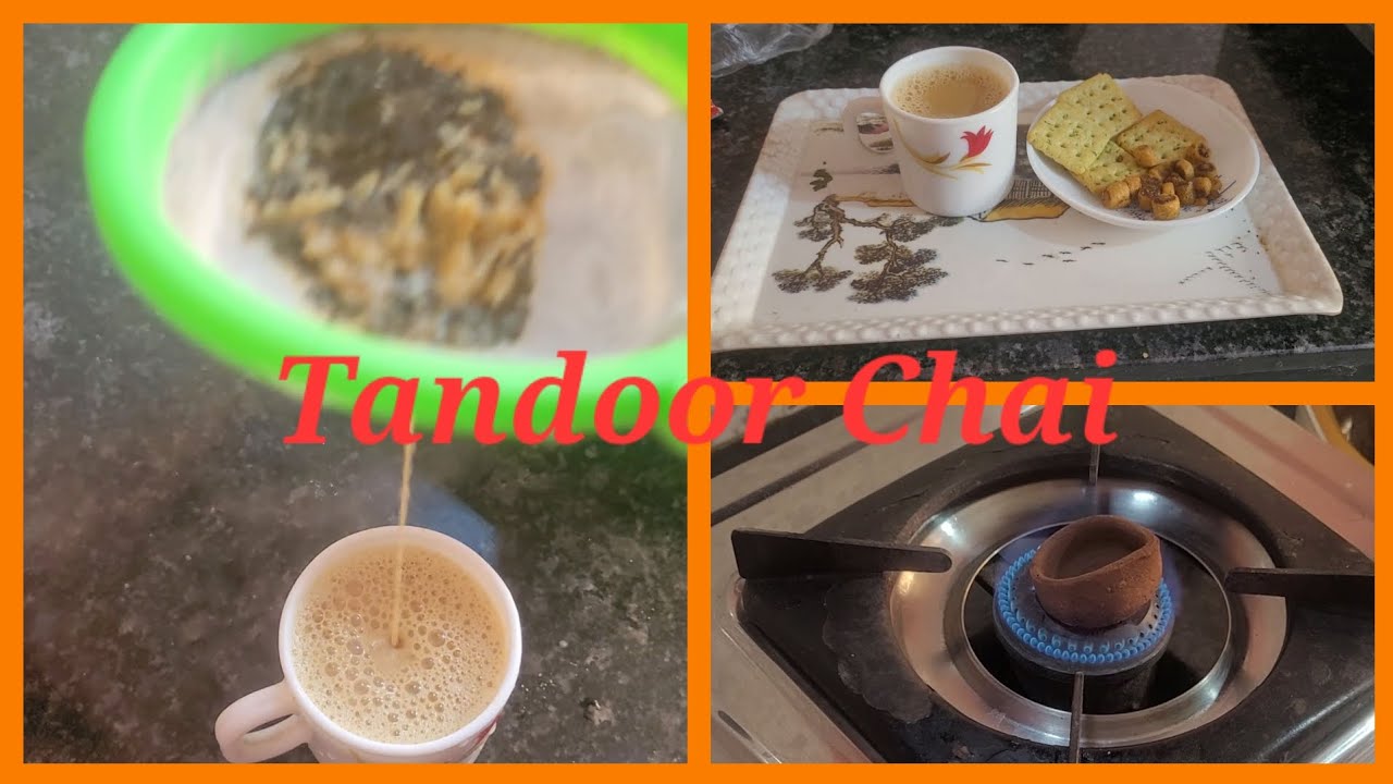 || Kitty Party special Tandoor Chai || Ek baar jarur try kare || - YouTube